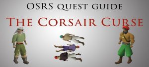 OSRS The Corsair Curse - Best OSRS Guides