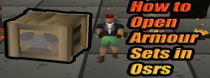 OSRS How to open Armour Sets?