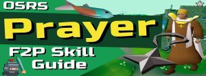 OSRS F2P Prayer Guide - Best OSRS Guides